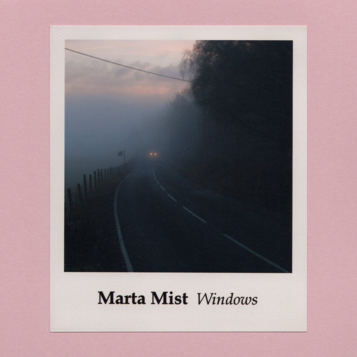 Windows | Marta Mist | sound in silence