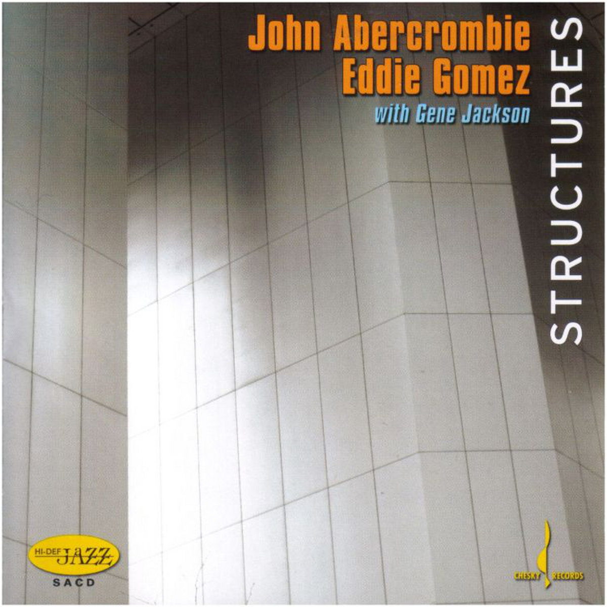 Structures | John Abercrombie, Eddie Gomez, Gene Jackson | Chesky Records