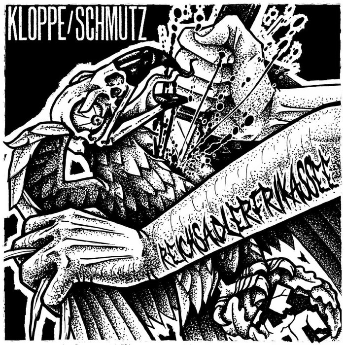 REICHSADLERFRIKASSEE Split w/ Kloppe | Schmutz