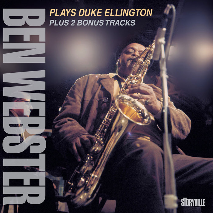 Ben Webster Plays Duke Ellington | Ben Webster | Storyville Records
