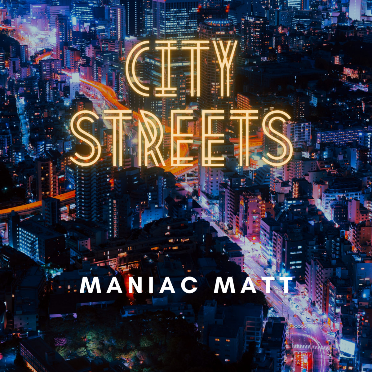 City Streets | Maniac Matt