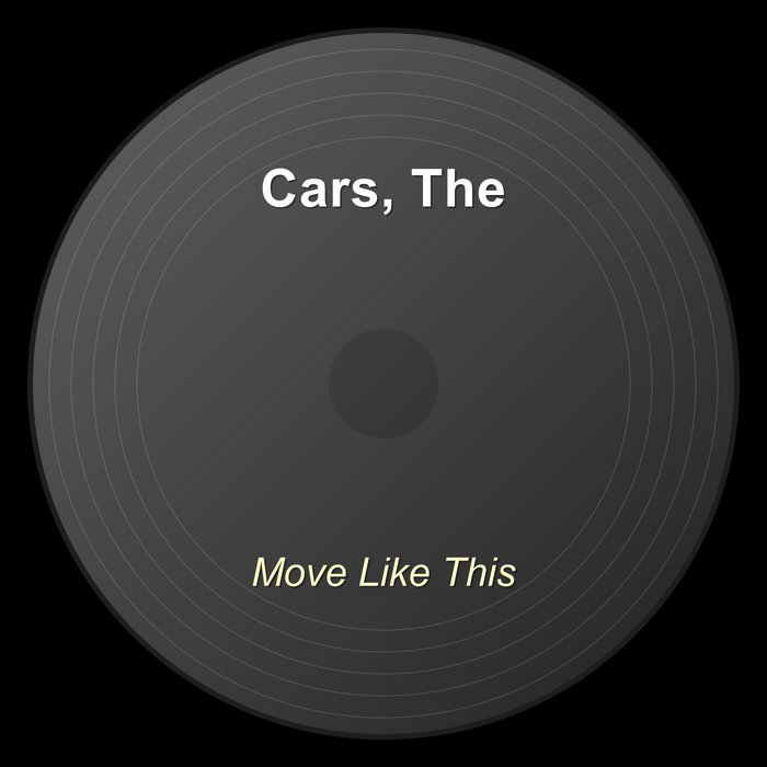 Move Like This | Cars, The