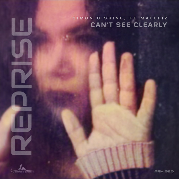 Can't See Clearly (Reprise) | Simon O'Shine, Fe Malefiz | Simon O'Shine