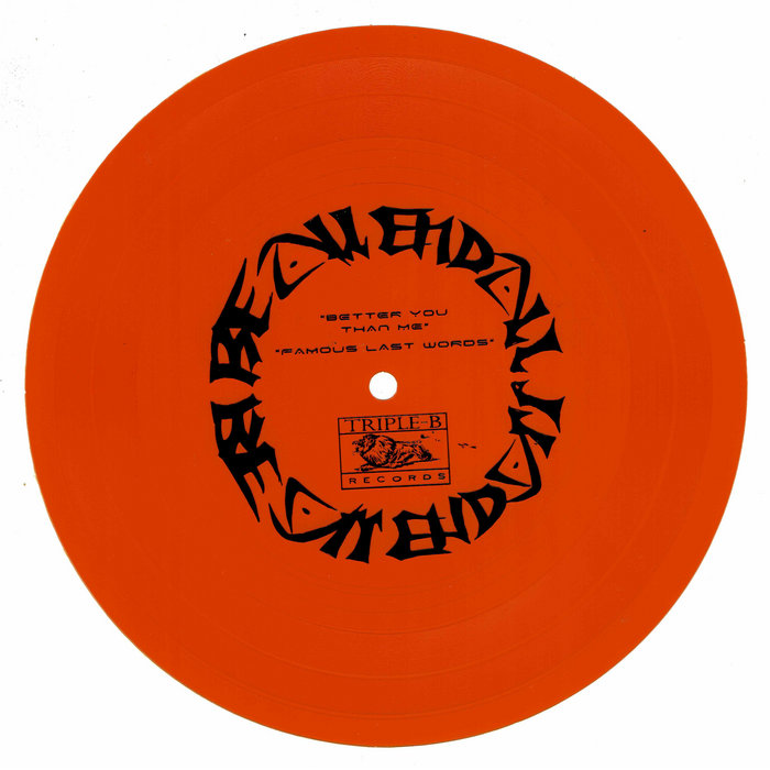 Better You Than Me b/w Famous Last Words | Be All End All | Triple B ...