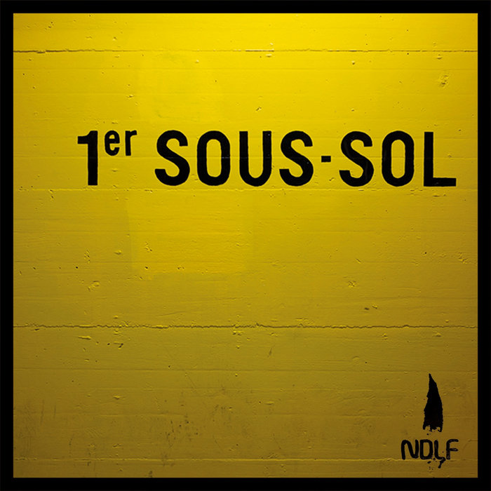 1er Sous-Sol | NDLF nébuleuse de la flamme