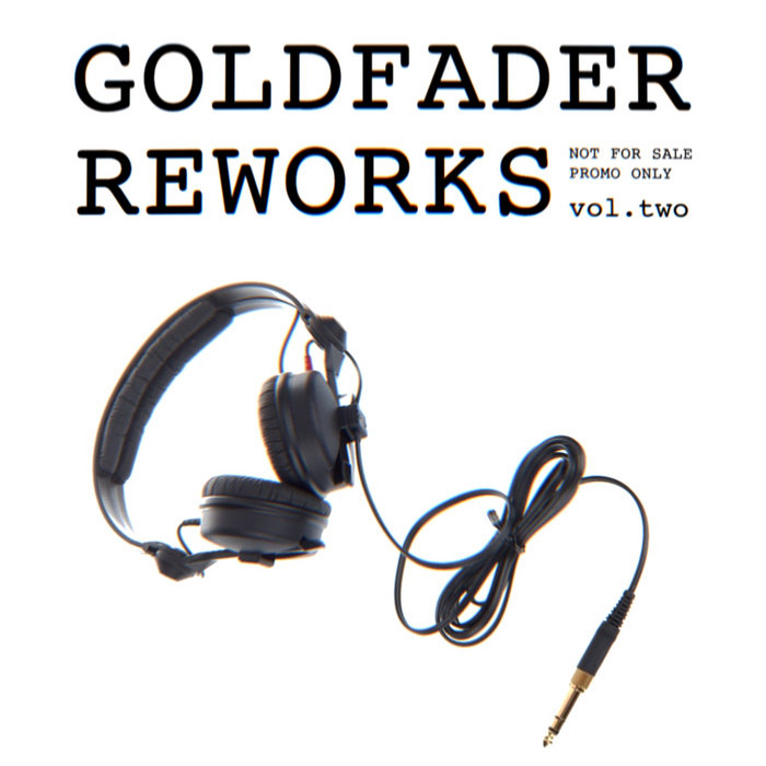 Reworks vol . II | Goldfader