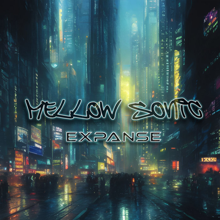 Expanse | Mellow Sonic