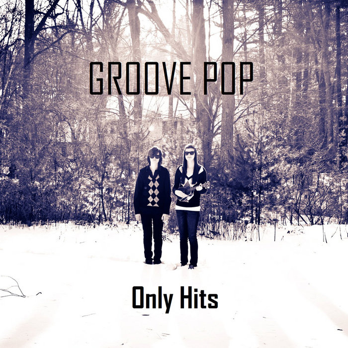 Only Hits | Groove Pop