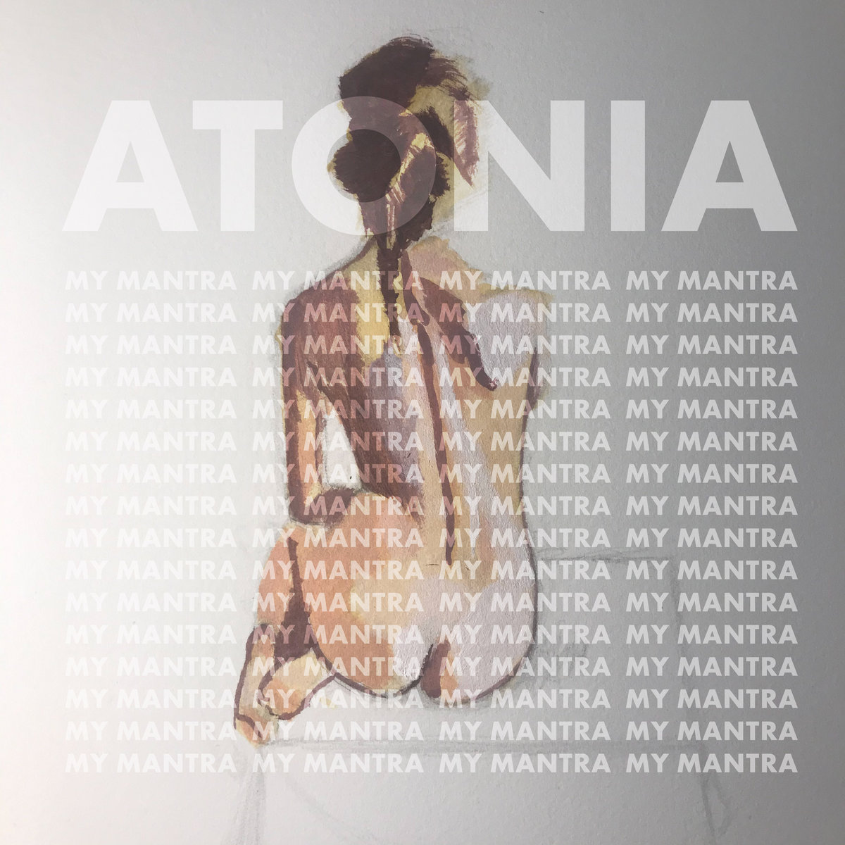 My Mantra | Atonia | Kyle Battin