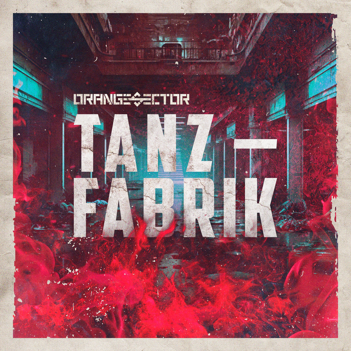 Tanzfabrik | Orange Sector | Infacted Recordings