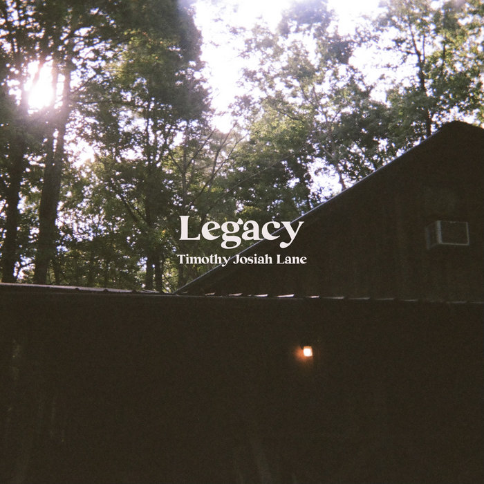 Legacy | Timothy Josiah Lane
