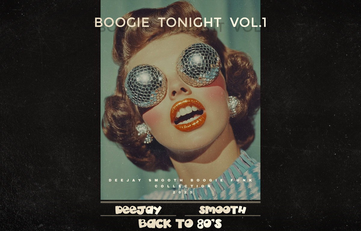 BOOGIE TONIGHT VOL.1 | DEEJAY SMOOTH | mr.westside playaz