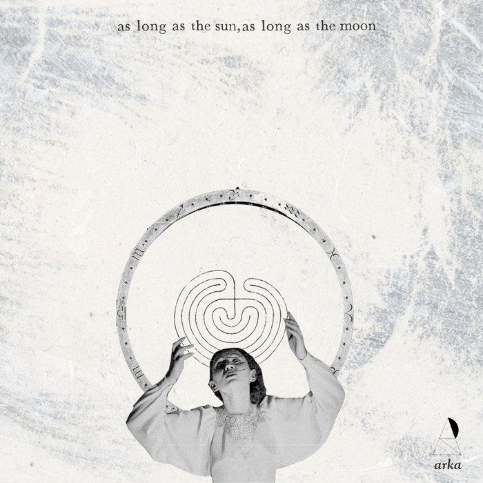 As long as the sun, as long as the moon | Anatol Rivero | arka archives