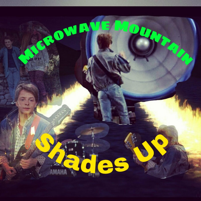 Shades Up | Microwave Mountain