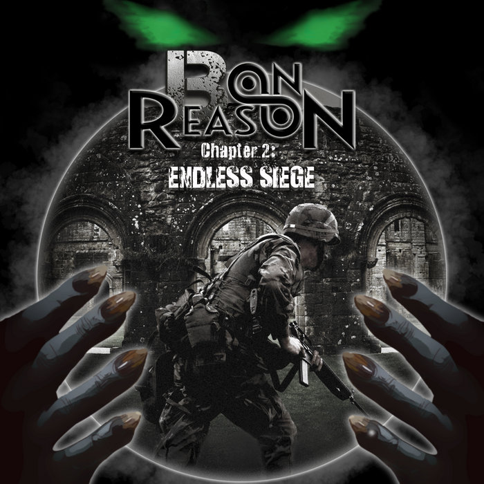 Endless Siege | B on Reason