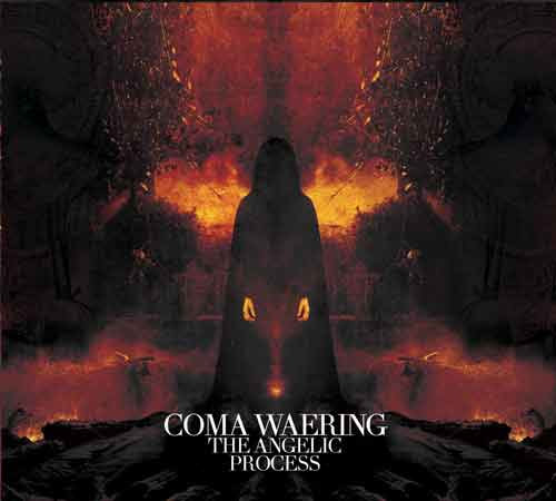 Coma Waering | The Angelic Process | Burning World Records
