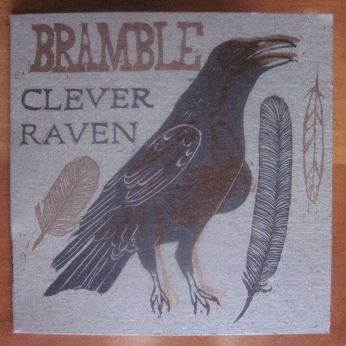Clever Raven NEW ALBUM!!! | Bramble