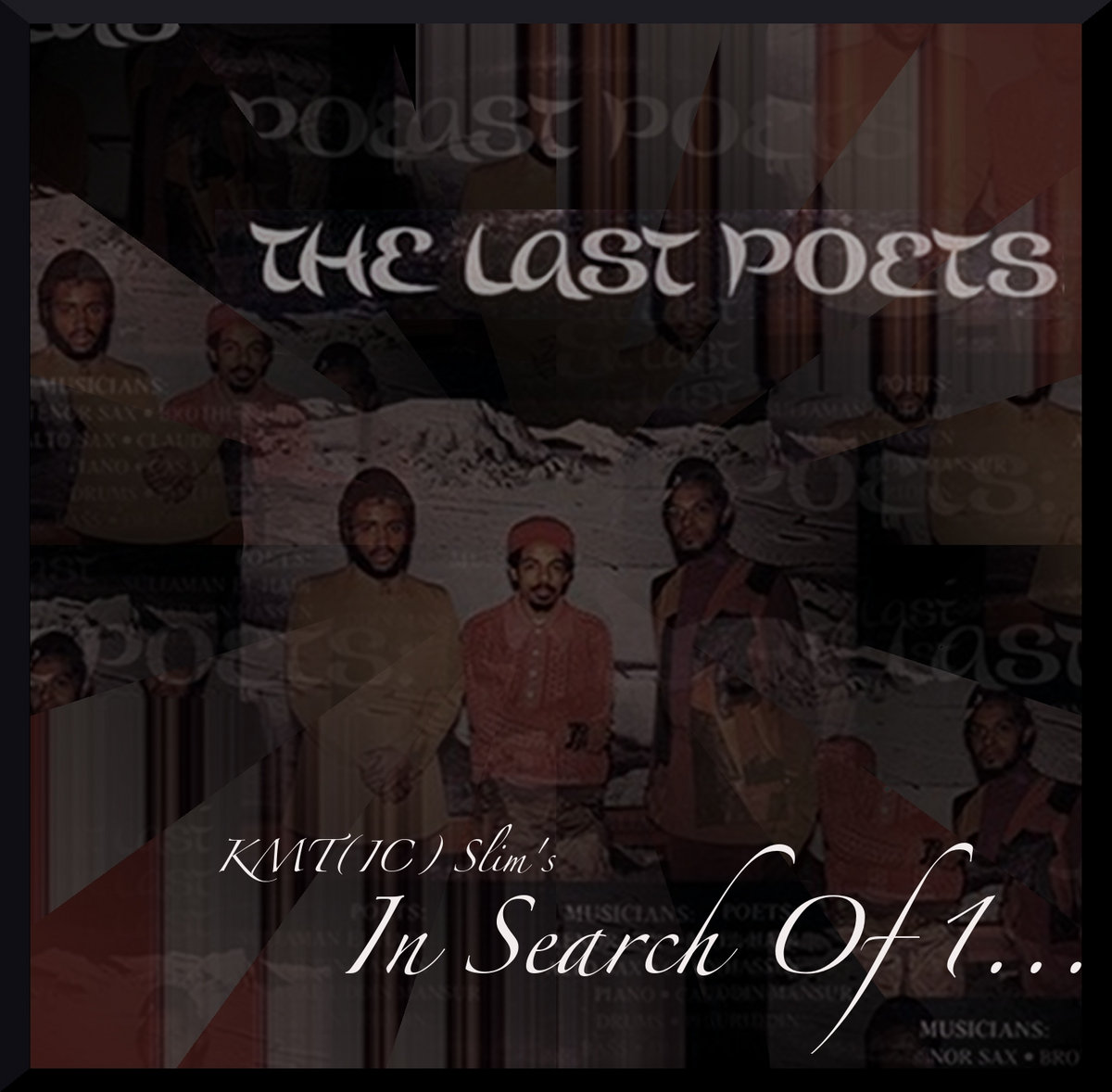 In Search of 1... (The Last Poets Bonus Mix) | KMT(IC) Slim