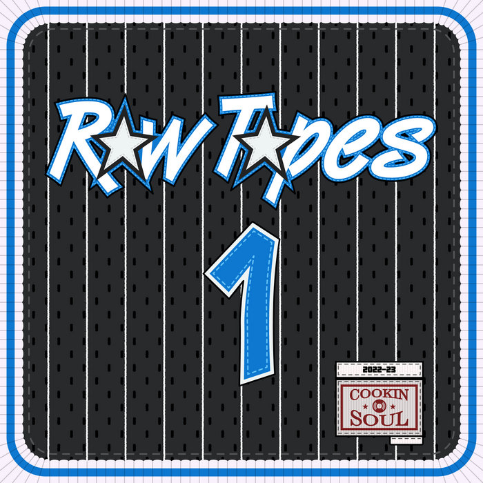 RAW TAPES VOL. 1 | Cookin Soul