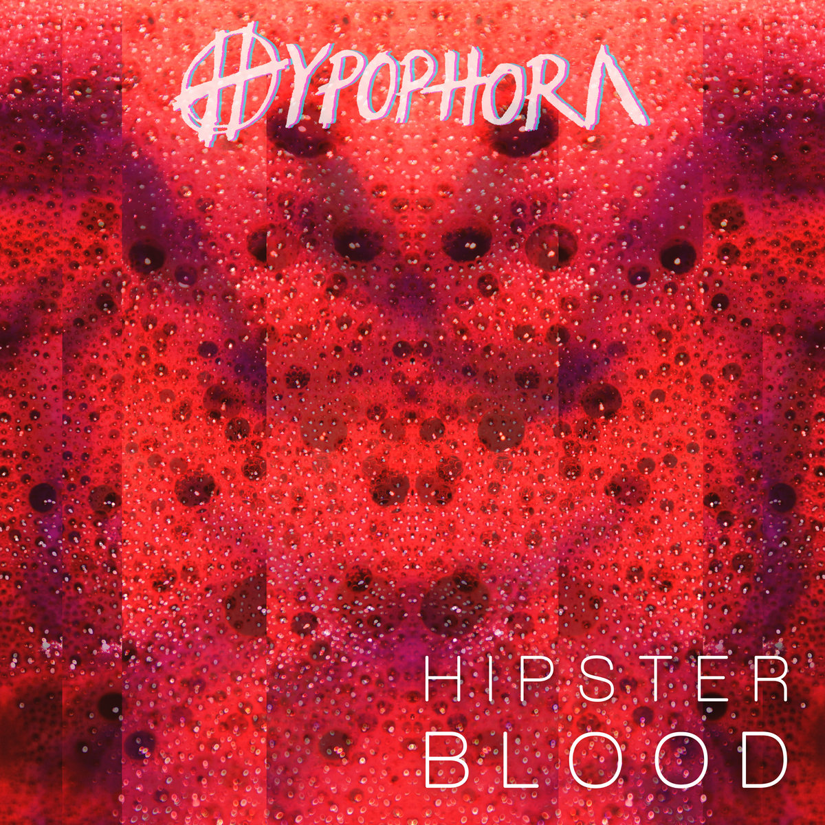 Hipster Blood | Hypophora