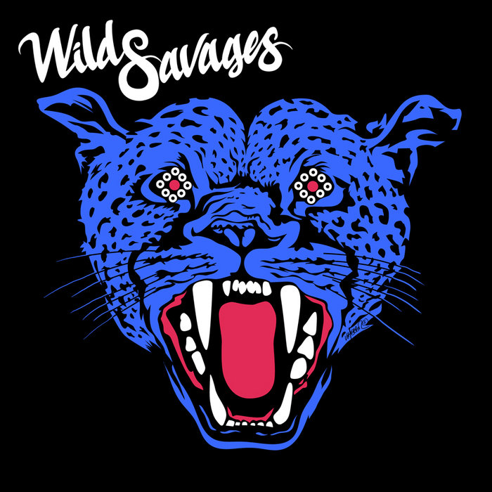 Wild Savages | Wild Savages