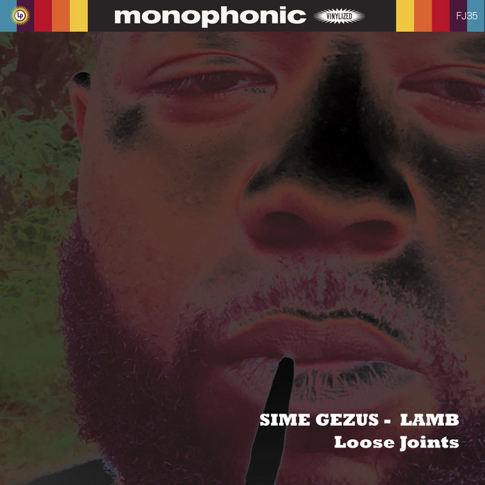 LAMB | Sime Gezus | Loose Joints Records
