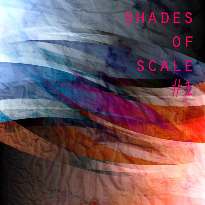 Shades Of Scale #1 | Scale