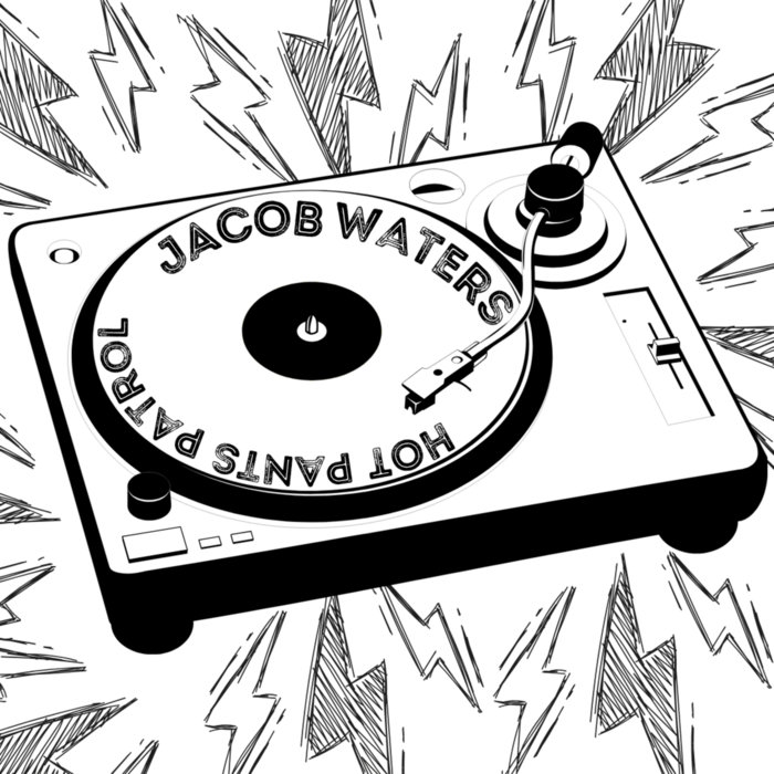 Hot Pants Patrol | Jacob Waters