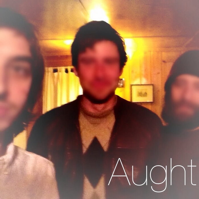 Aught | Aught