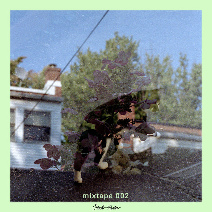 Mixtape 002 | SYR | Stack Your Roster