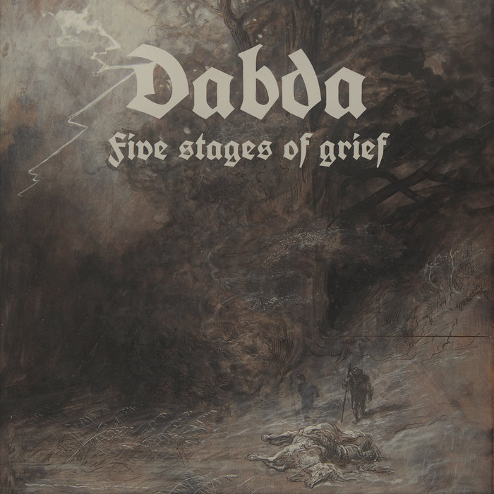 Five stages of grief | Dabda | DABDA
