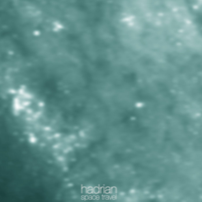 Space Travel EP | Hadrian