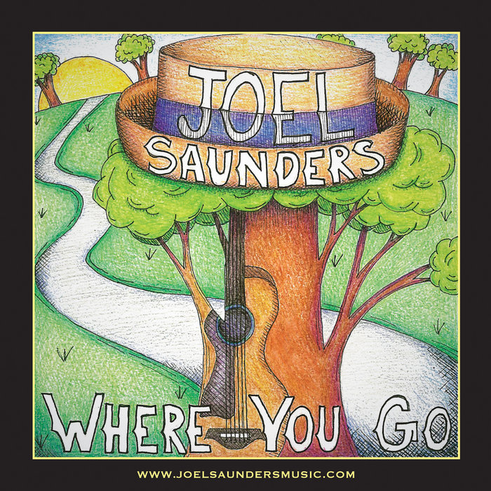 Where You Go | Joel Saunders