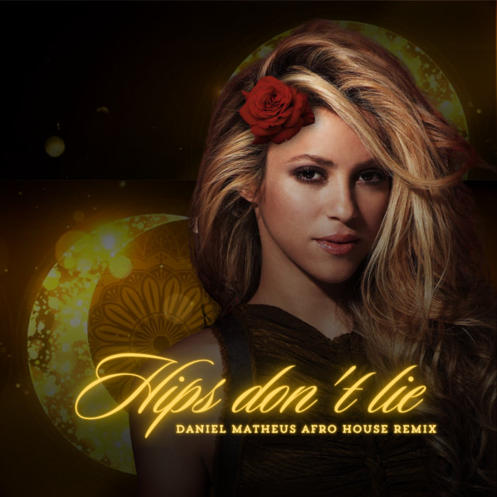 Shakira - Hips Dont Lie (Daniel Matheus Afro House Remix) | Daniel Matheus