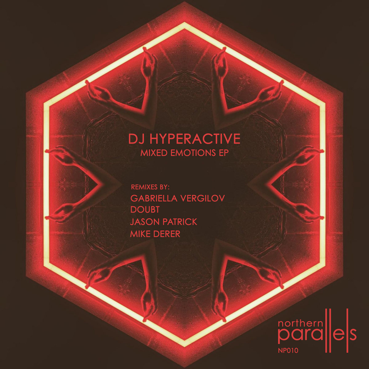 DJ Hyperactive - Mixed Emotions EP | DJ Hyperactive | Northern Parallels