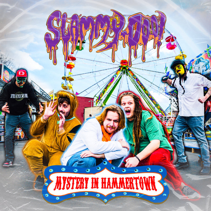 Mystery in Hammertown (feat. Pothead & Congenital Anomalies) | SLAMMY DOO