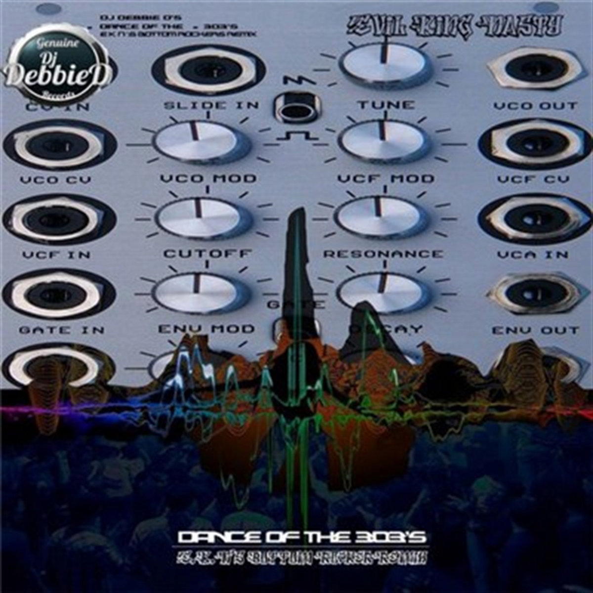 Dance Of The 303s EKNs Bottom Rocker Remix | DJ Debbie D
