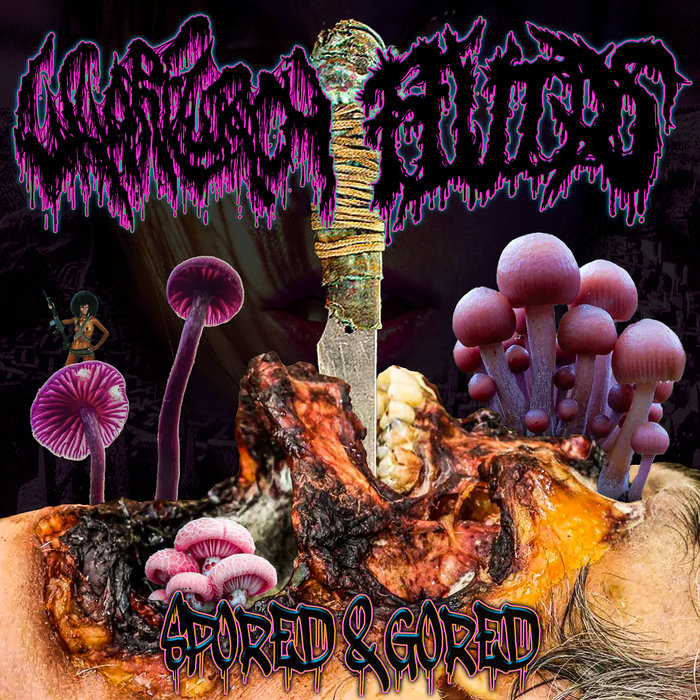 SPORED & GORED | GURGLING GORE