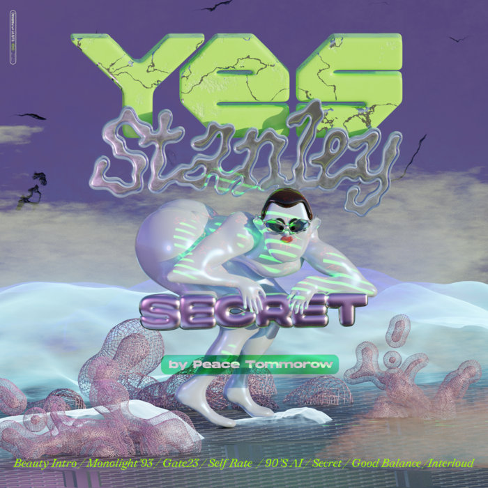 Secret | Yes Stanley | Peace Tomorrow