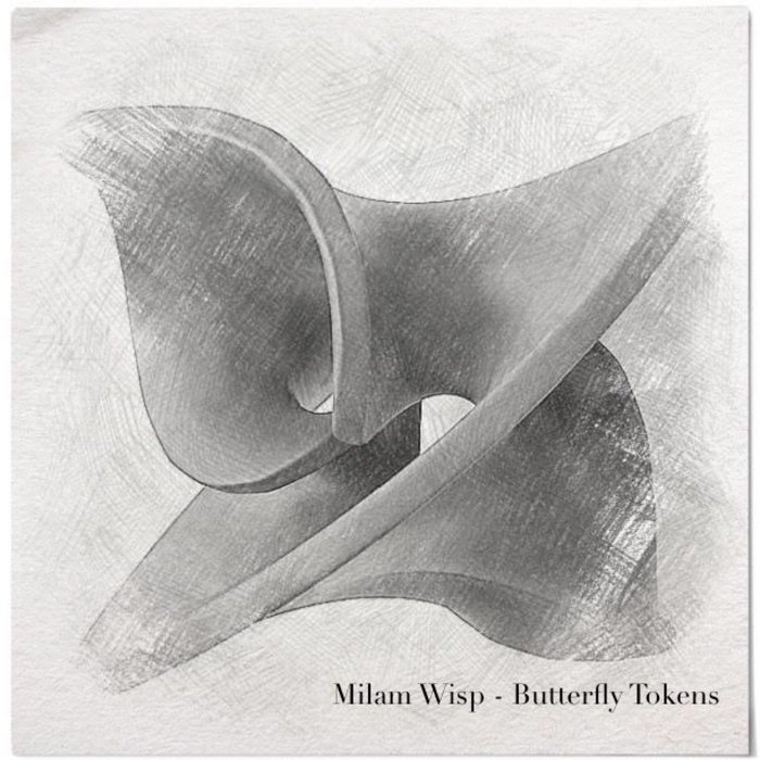 Butterfly Tokens | Milam Wisp | Shimmering Moods Records