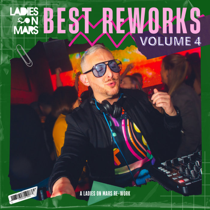 BEST REWORKS VOL 4 | ladiesonmars