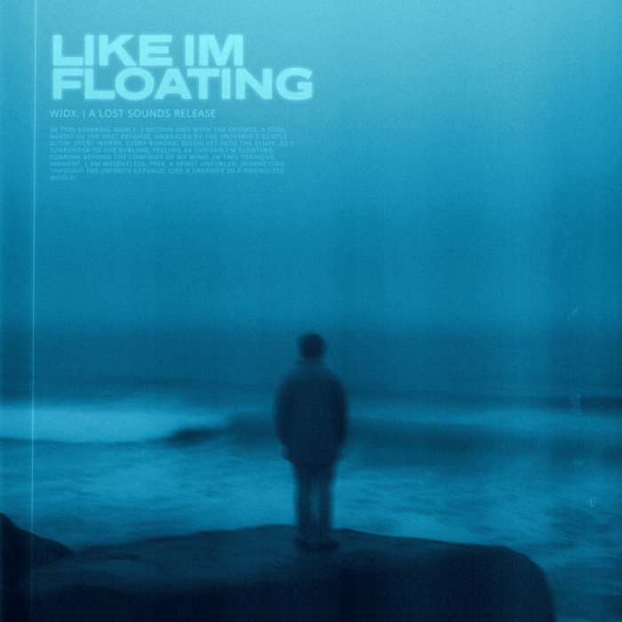 like i'm floating | widx.