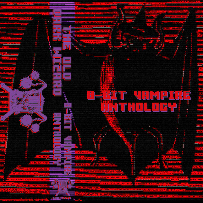 8-Bit Vampire Anthology | The Old Dark Wizard | Sweet 8-Bitterness