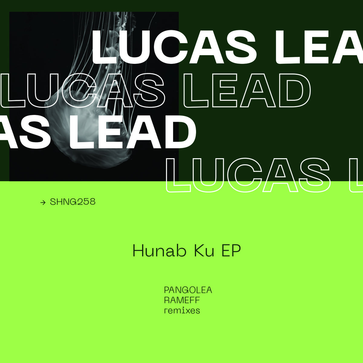 Hunab Ku. EP | lucas lead