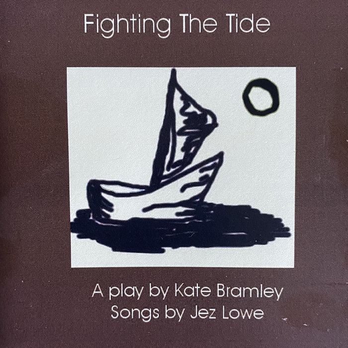 Fighting The Tide | Jez Lowe