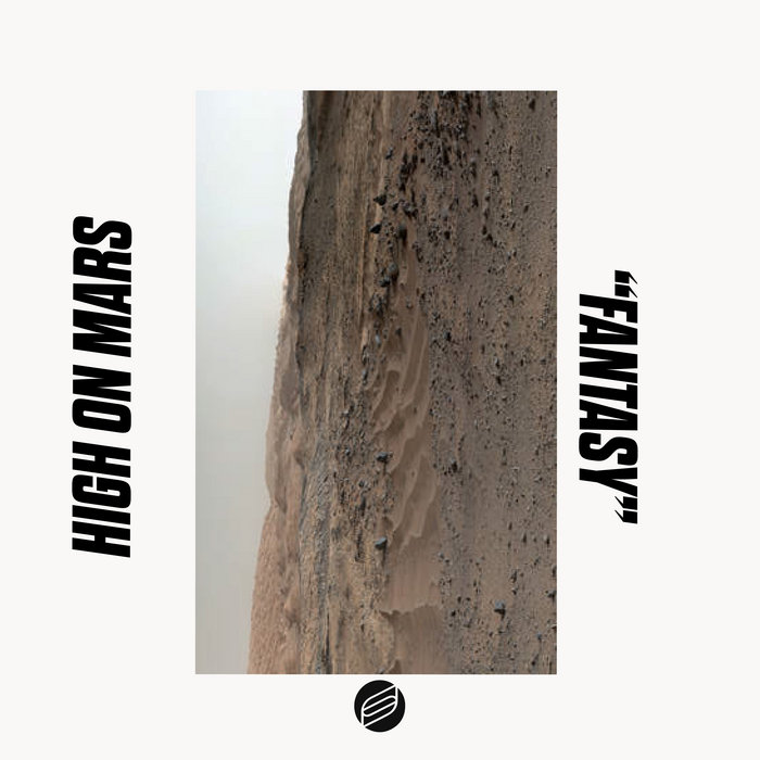 High On Mars - Fantasy - Single | High On Mars | Surreal Sounds Music