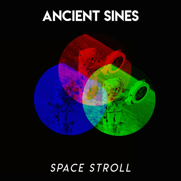 Space Stroll EP | Ancient Sines | ANCIENT SINES