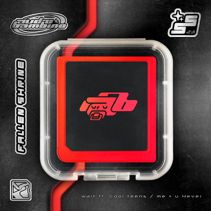 Wait Ft. Cool Teens / Me + U 4ever | Fallen Shrine | audio bambino