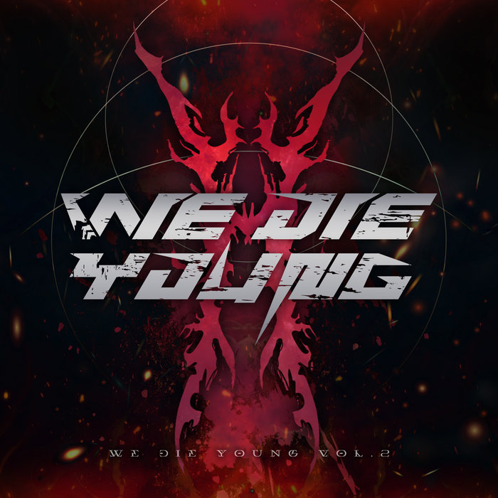 WE DIE YOUNG vol.2 | WE DIE YOUNG