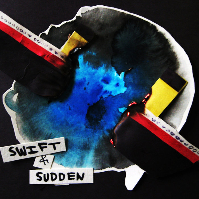 Swift & Sudden | Bailey Williams